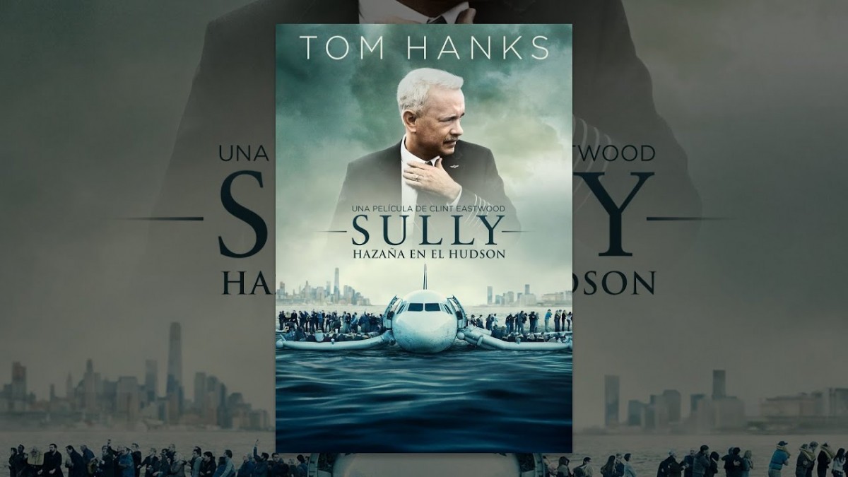 Sully y el Río Hudson: cómo fue el histórico amerizaje que inspiro el ...